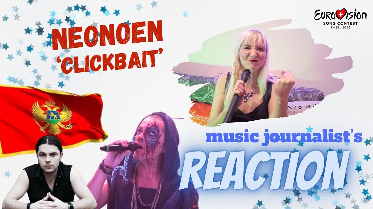 MONTENEGRO - REACTION - Neonoen 'Clickbait' I EUROVISION 2025 - YouTube