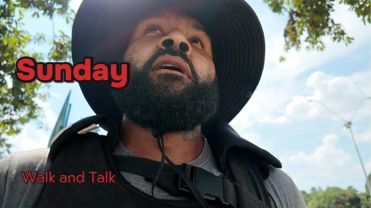 Sunday Walk and talk - YouTube