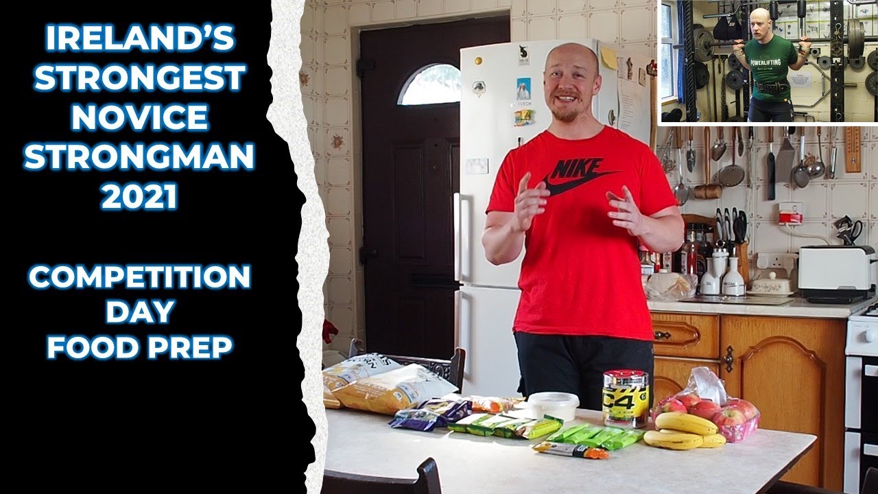 What to Eat on Competition Day | Strongman & Powerlifting Comp ...