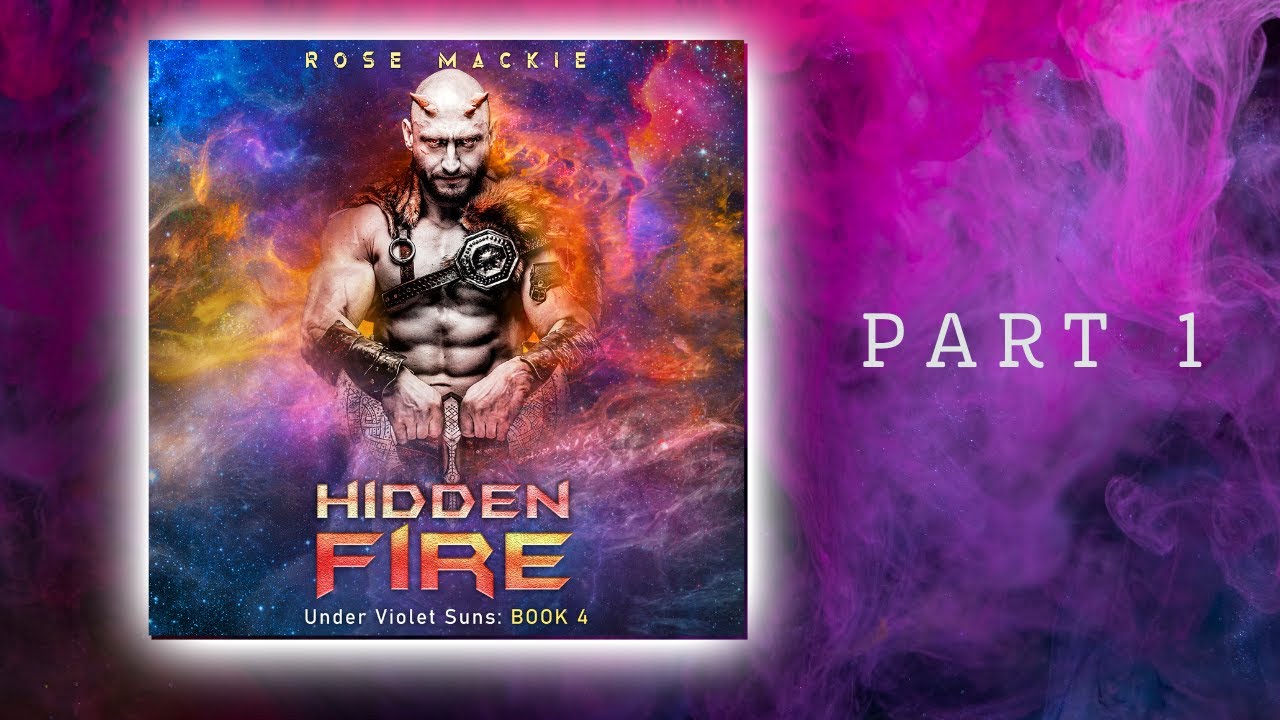 Hidden Fire - Part 1: A Sci Fi Alien Romance Audiobook - YouTube