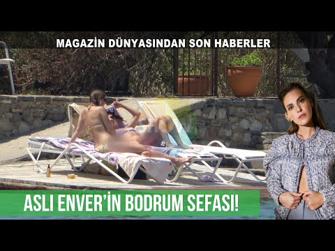 Aslı Enver'in Bodrum sefası!