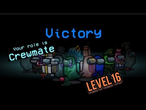 "Among Us" l Victory l Level 16 - YouTube