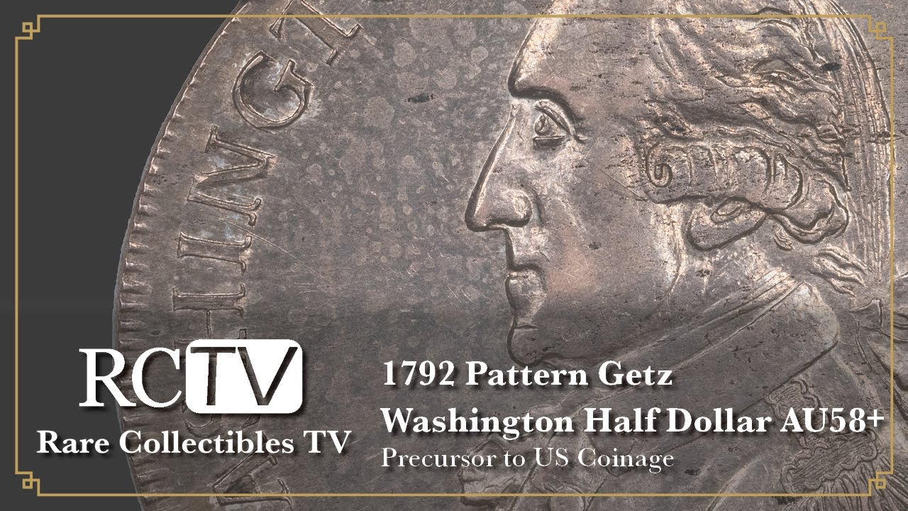 Precursor to US Coinage: 1792 Pattern Getz Washington Half Dollar AU58 ...