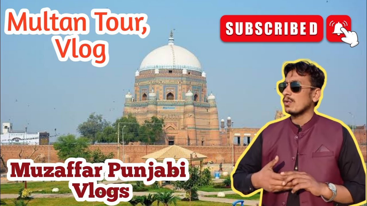 Muzaffar Punjabi Vlogs|tour sahiwal to Multan|Multan chef office wapda - YouTube