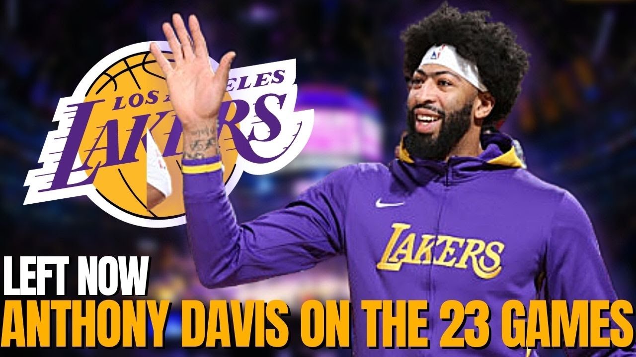 Los Angeles Lakers - Anthony Davis on Lakers' Final 23 Games: 'Each ...