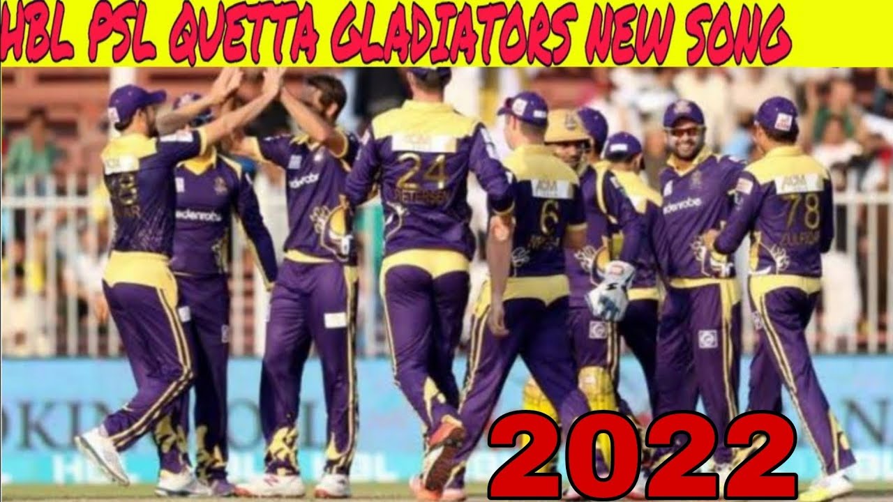 HBL PSL SEASON 7 QUETTA GLADIATORS NEW SONG 2022 SINGER AKHTAR CHANAL ...