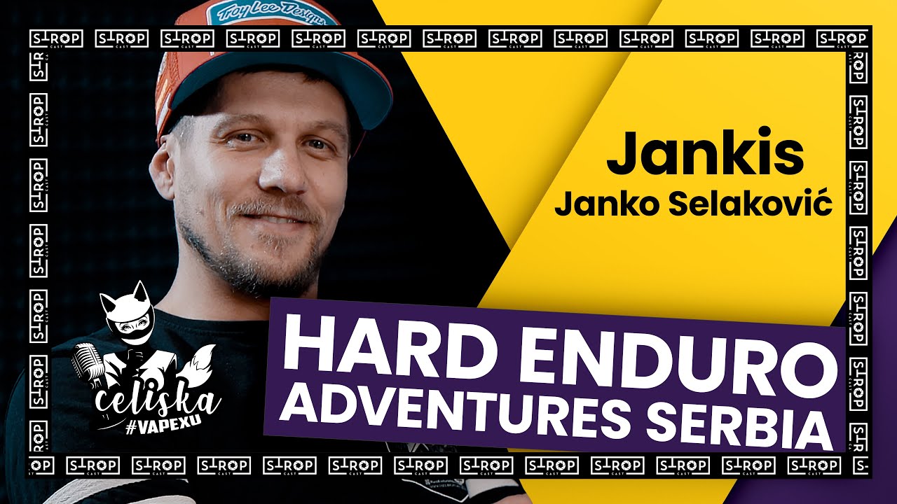 Hard Enduro Adventures Serbia | Janko „Jankis“ Selaković | Celiska # ...