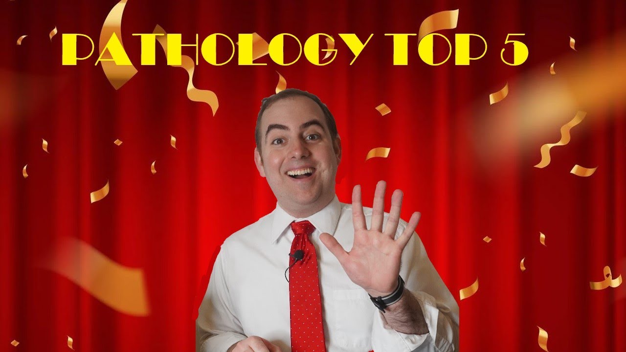 My Top 5 Favorite Pathology Facts - YouTube