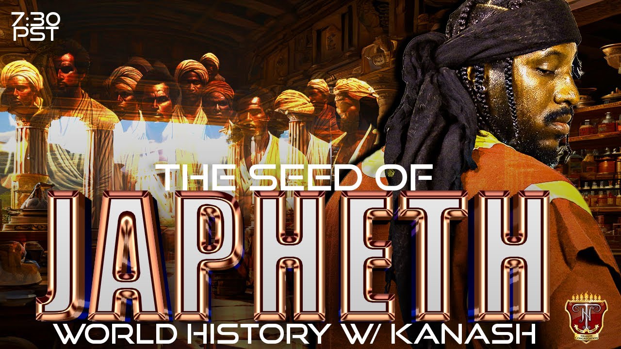 #TrueNationWorldHistory | Genesis 10: The Seed Of Japheth - YouTube