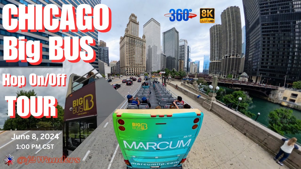 360 8K VR - Chicago Hop-ON / Hop OFF Big Bus Tour - U.S.A. - YouTube