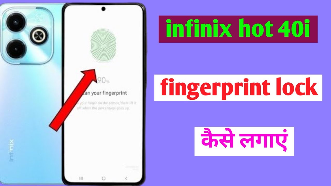 infinix hot 40i fingerprint lock kaise lagaye | infinix hot 40i pattern ...