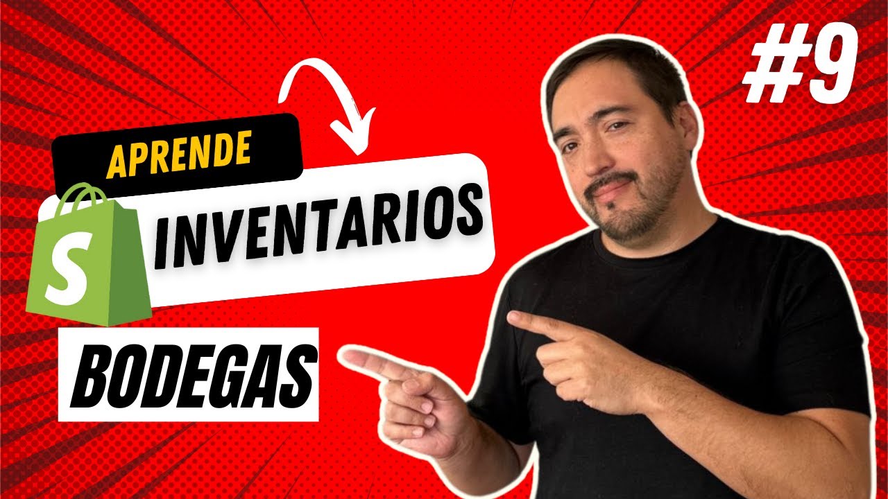 9.- Inventarios y bodegas 🔥🔥Aprende a crear tu ecommerce con Shopify - YouTube