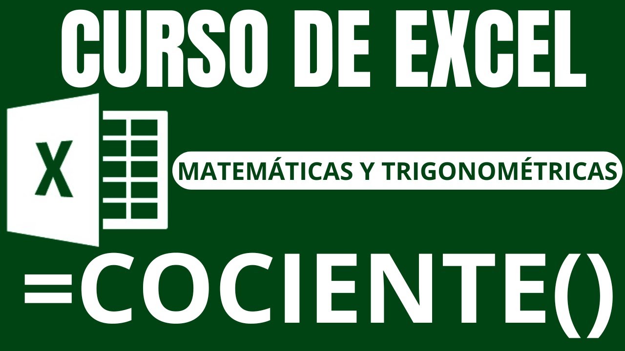 FUNCIÓN COCIENTE - CURSO EXCEL - YouTube