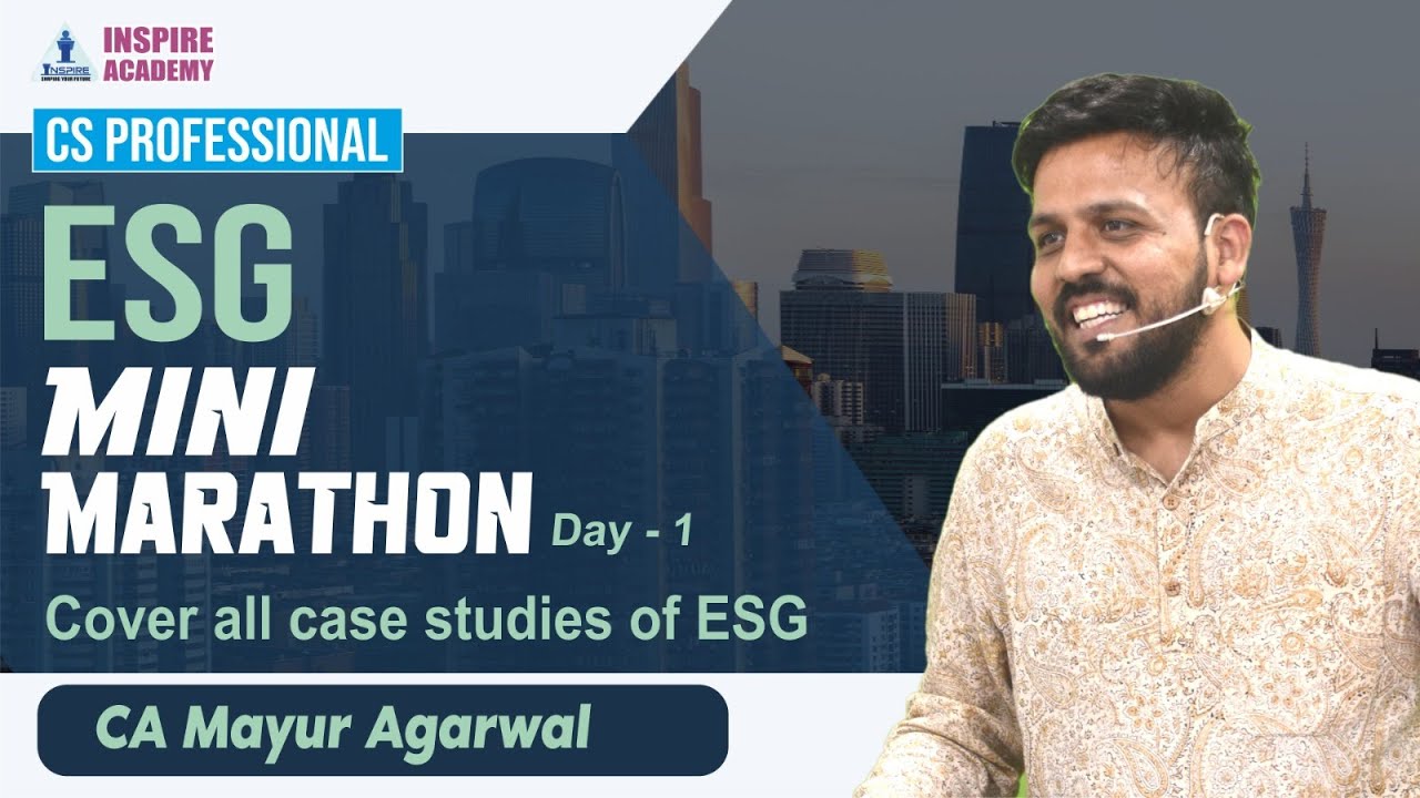 ESG Mini Revision | DAY 1 | Case studies |CS PROFESSIONAL | CA MAYUR AGARWAL - YouTube