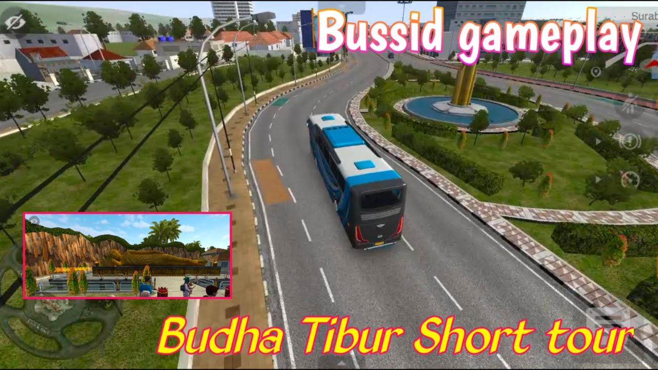 Family tour for Buddha tibur, Bus simulator indonacia - YouTube
