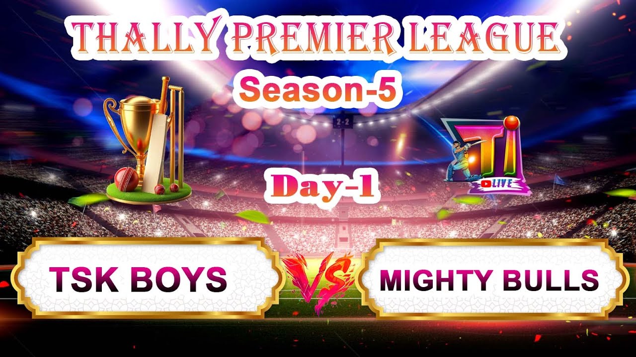 THALLY PREMIER LEAGUE 2024 || SEASON 5 || #tilive #cricket #thalli ...