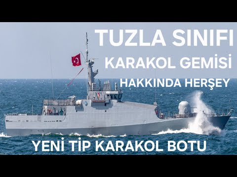 Tuzla Sınıfı Karakol Gemisi Hakkında Herşey 