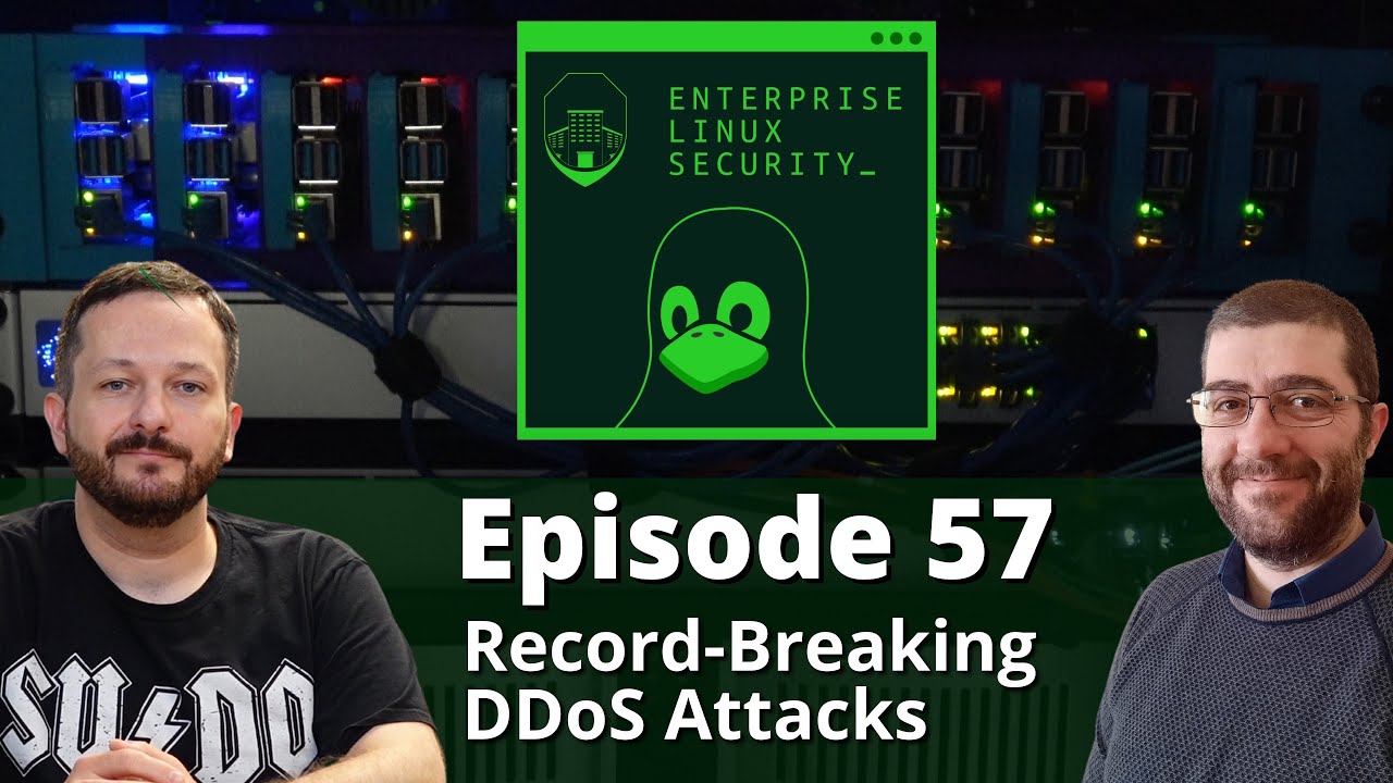 Enterprise Linux Security Episode 57 - Record Breaking DDoS Attacks - YouTube