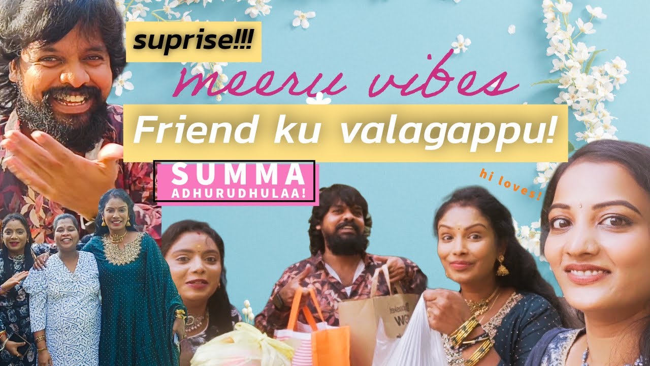 friend -ku valagappu | | ellarum vaanga meeru vibes - YouTube
