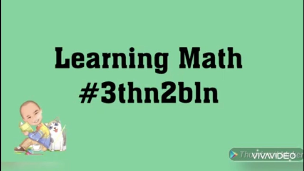 Learning Math - YouTube