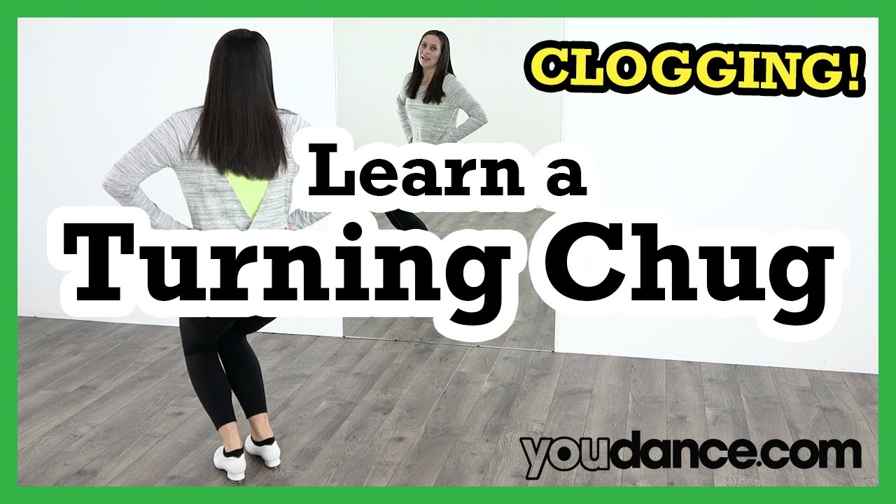 How to do a Turning Chug - Beginner Clogging | YouDance.com - YouTube