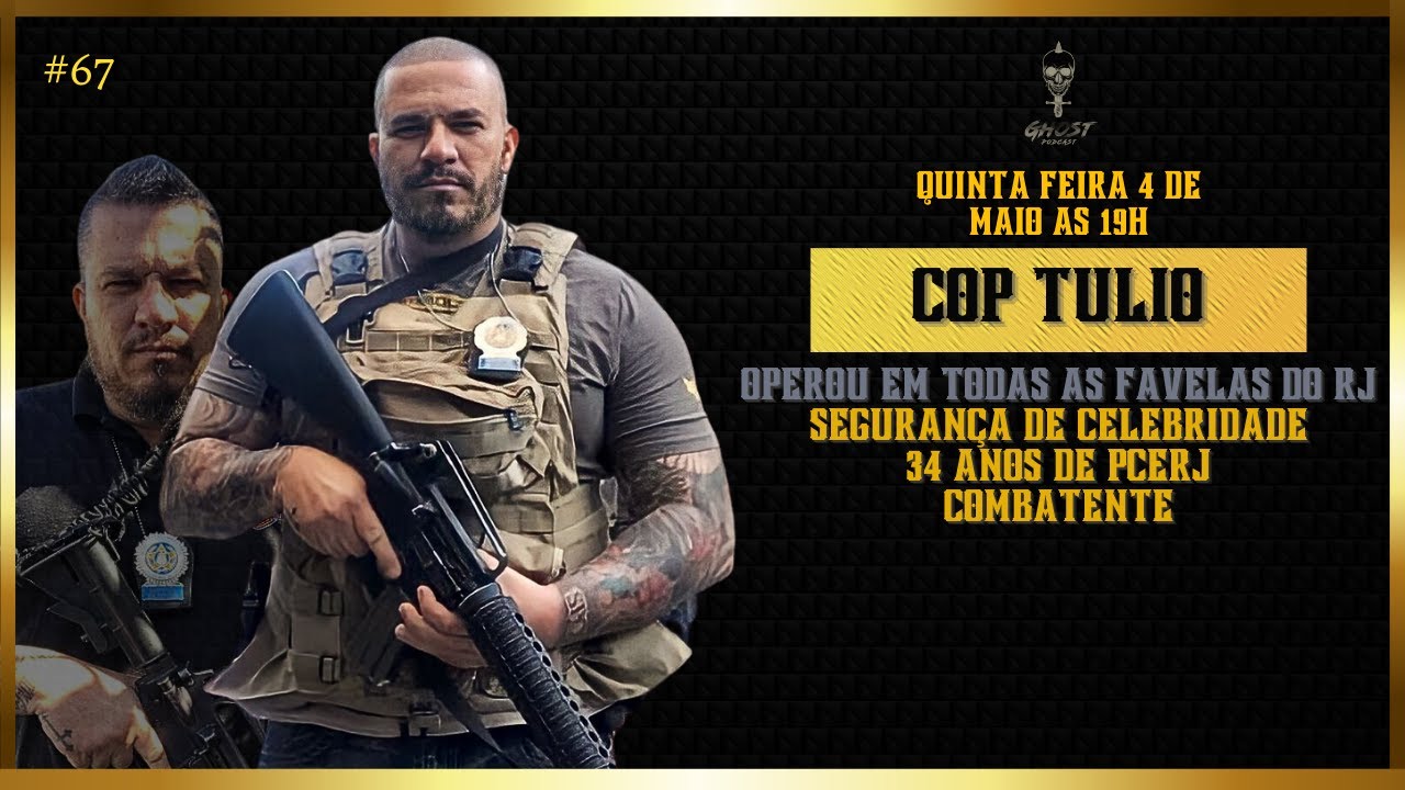 TULIO COSTA (COPTULIO) - ANTIGÃO DA PCERJ |EPISÓDIO 67| GHOSTCAST - YouTube