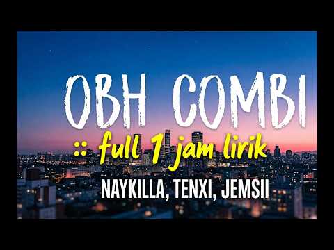 OBH COMBI SASET LIRIK FULL 1JAM