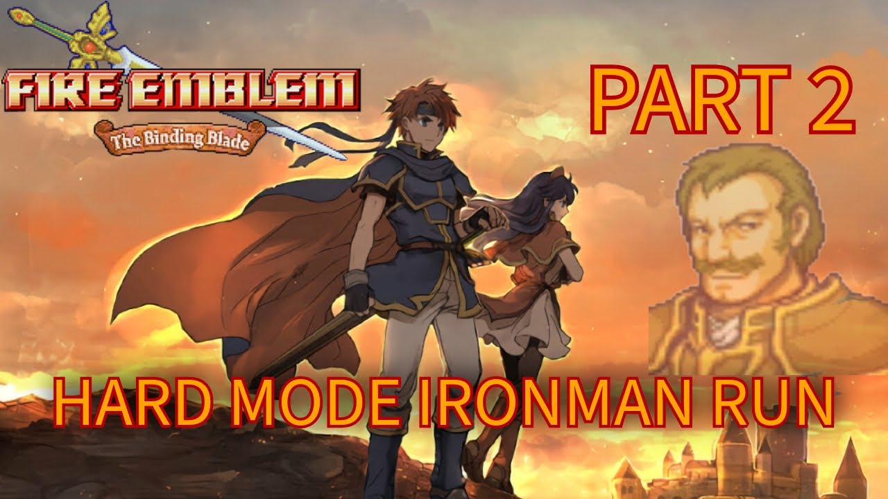 [Fire Emblem] The Binding Blade - Part 2: Who to Use Going Forward ...