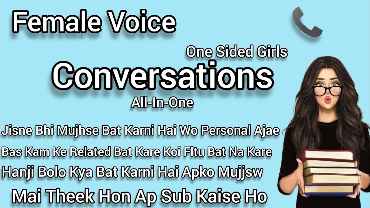 One Sided Girl Conversations Hindi All-In-One Jisne Bhi Mujhse Bt krni ...