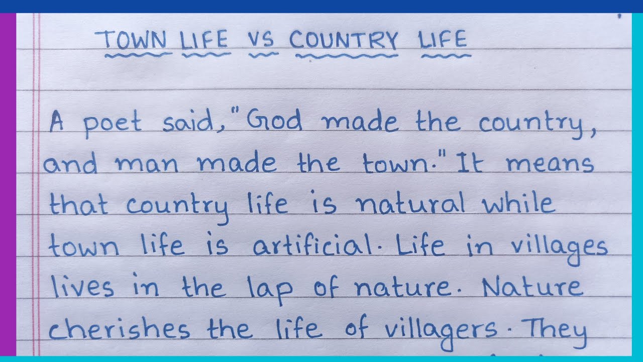 Essay/ paragraph on Town life vs country life - YouTube