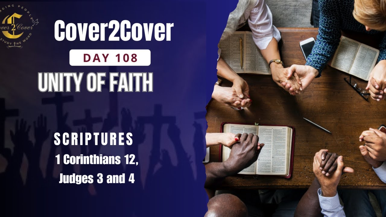 Cover2Cover Day 108, 2024 - Unity of Faith - YouTube