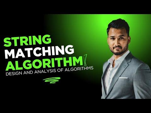 Lecture 22 | String Matching Algorithms | Design and Analysis of Algorithm (DAA) Mujahid Husnain ...