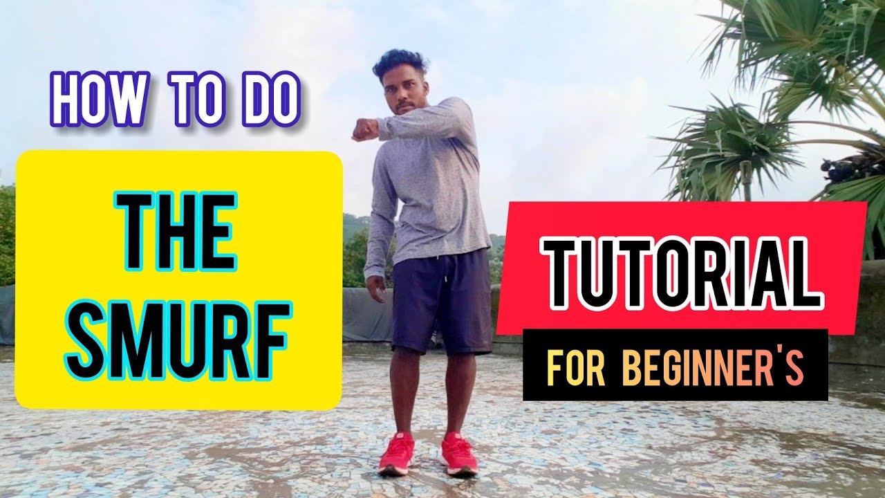 How To The Smurf | learn easy hip-hop dance moves tutorial for beginner ...