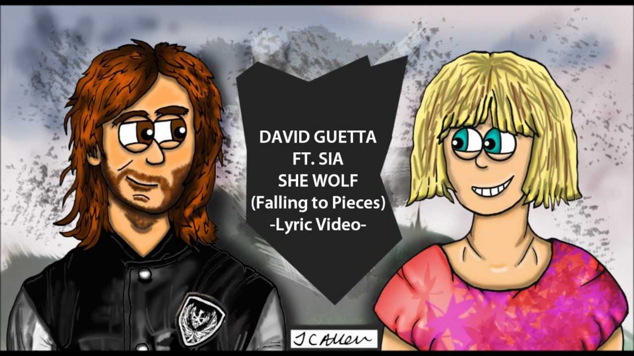David Guetta Ft. Sia - She Wolf(Falling To Pieces) - (Lyric Video ...