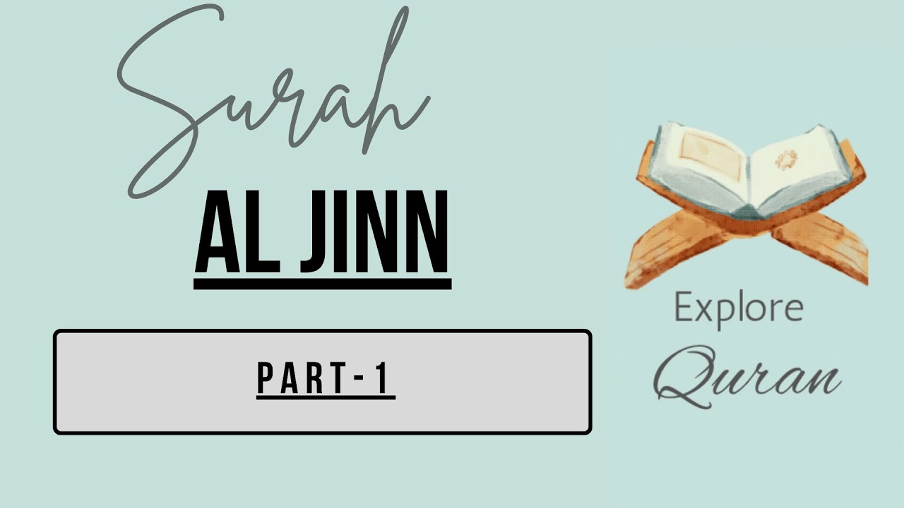 Surah Al Jinn Part-1 by Anjum - YouTube