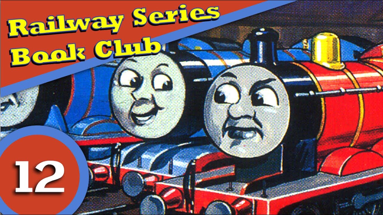 Railway Series Book Club #12 | James and the Express - YouTube