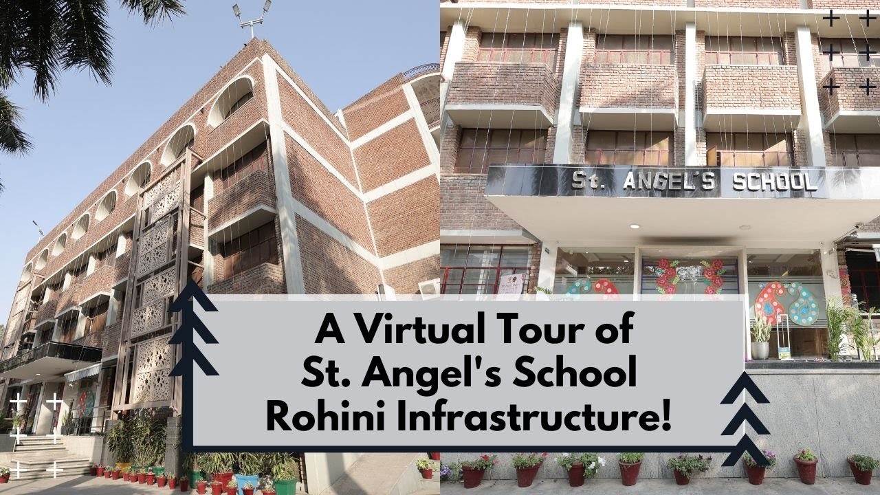 Experience the Excitement: A Virtual Tour of St. Angel's School Rohini ...