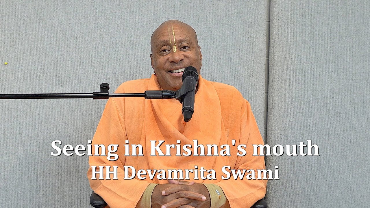 Seeing in Krishna's mouth - H.H. Devamrita Swami - YouTube