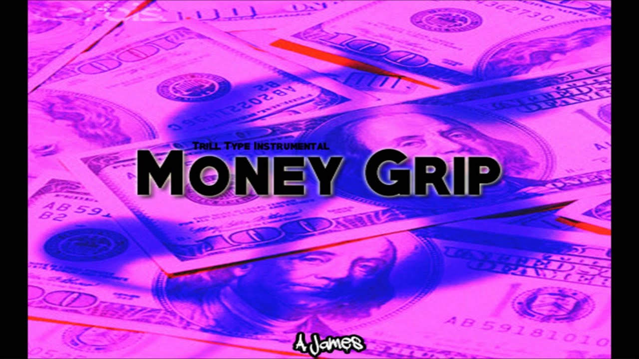 Money Grip (Trill Type Instrumental) [Prod. by Austin Jaye] - YouTube