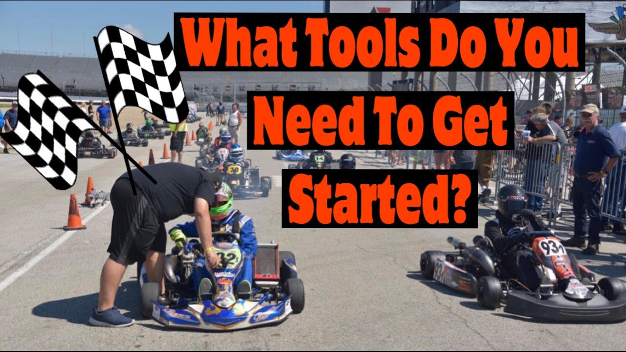Go Karting For Beginners: What tools do I need to get started? - YouTube