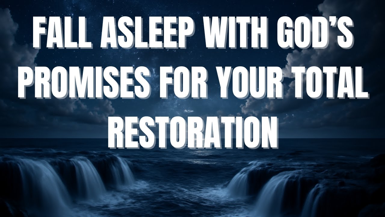 Scriptures and Prayers for Total Restoration | 2 Hours Soaking ...