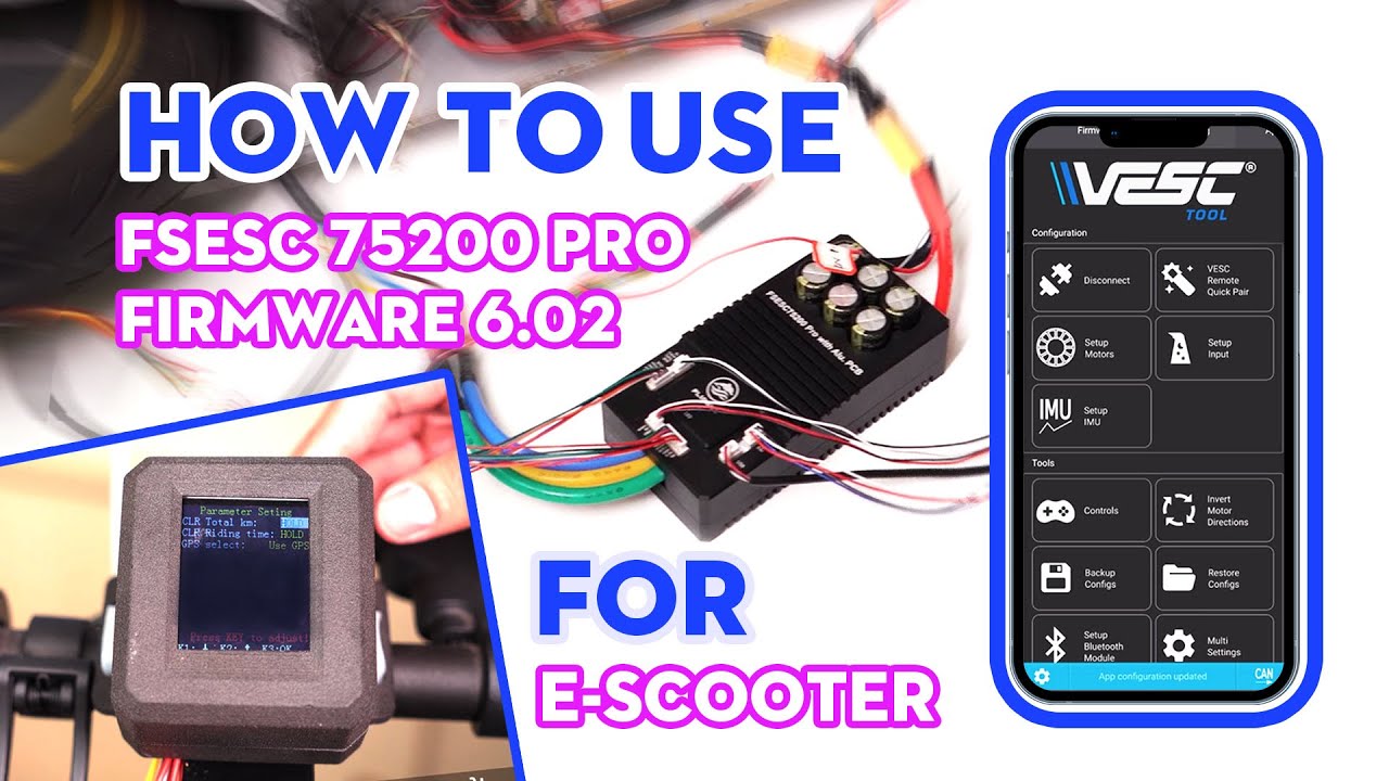 How to Use FSESC 75200 Pro l VESC Firmware 6.02 l TFT Screen for E ...