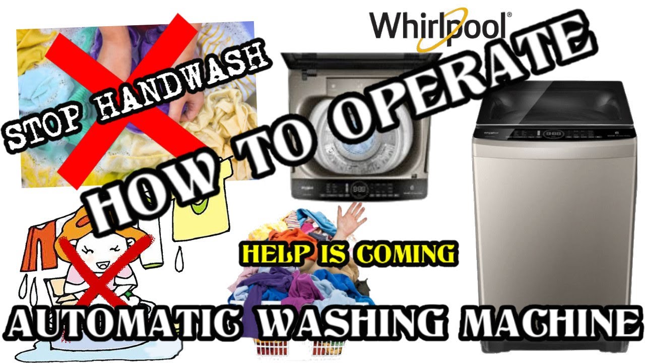 HOW TO USE WHILPOOL AUTOMATIC WASHING MACHINE | PAANO GAMITIN ANG ...