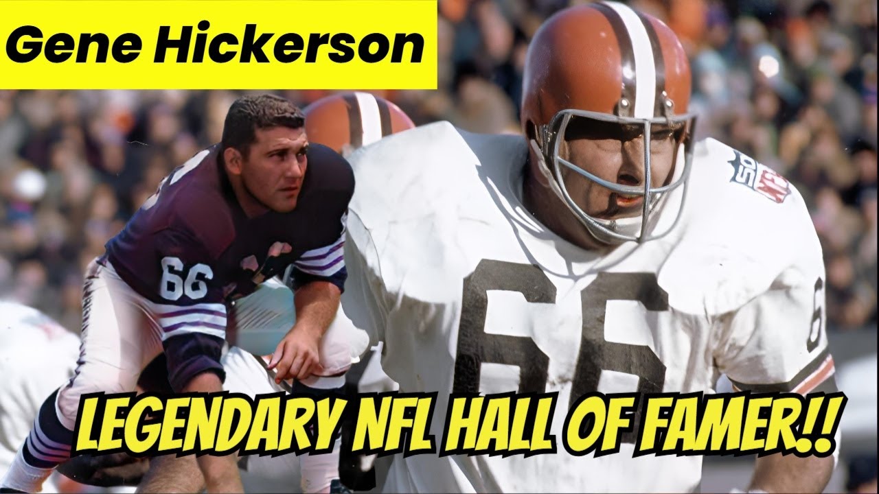 Gene Hickerson NFL Hall of Fame Offensive Guard | Complete Career ...