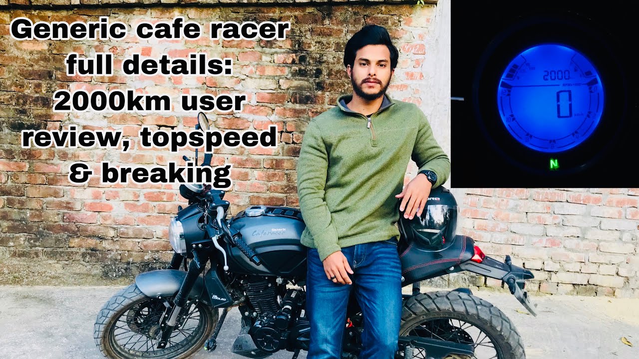 Generic Cafe Racer Full Details: 2000km user review, top speed ...