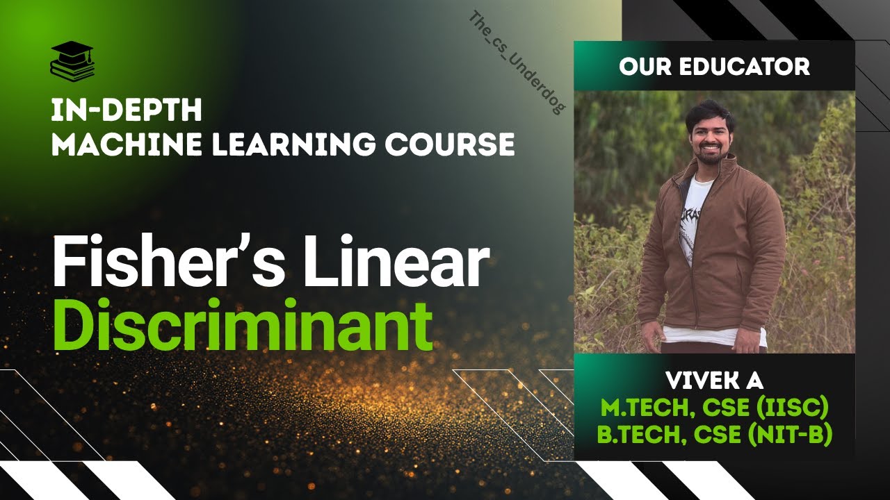 Fisher's Linear Discriminant | Machine Learning Lecture 59 | The cs ...