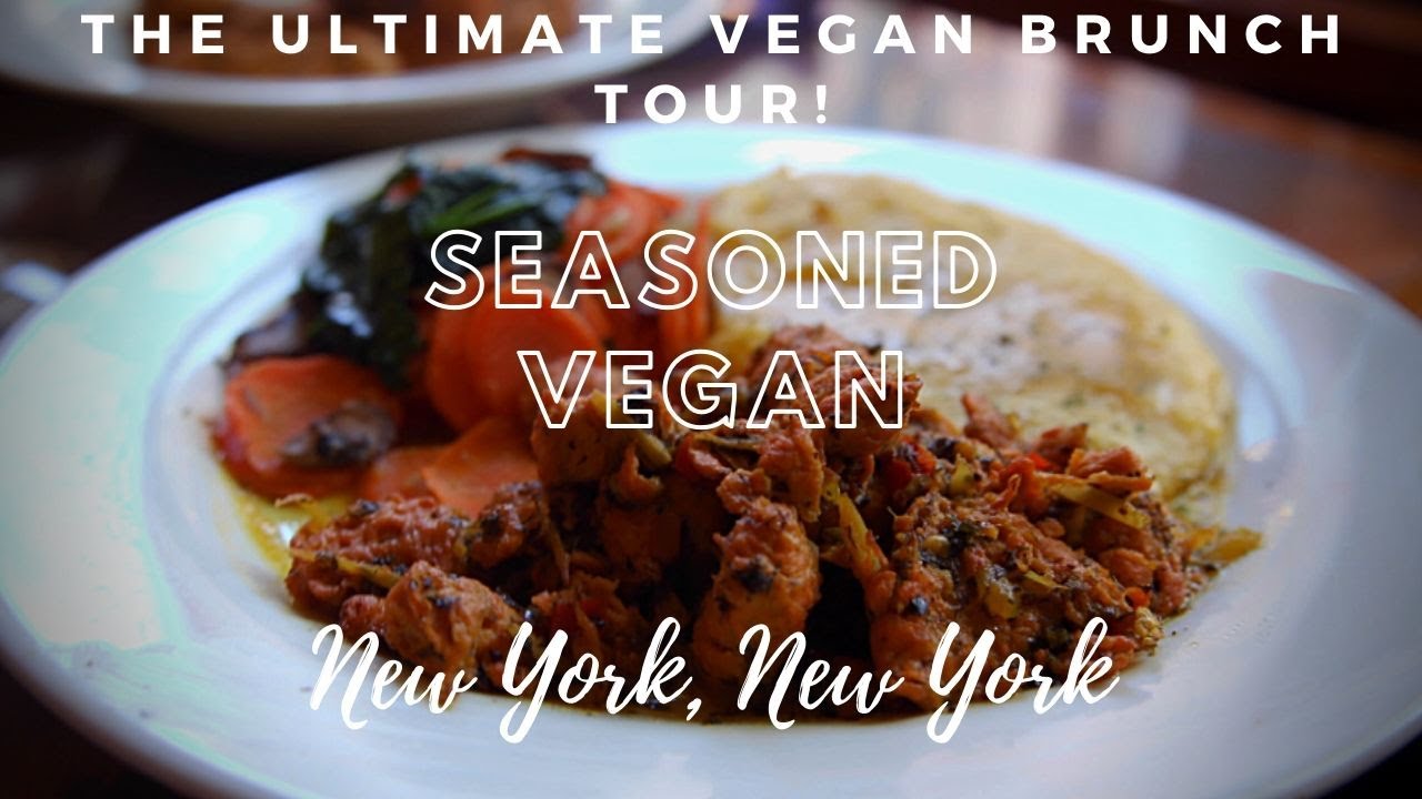 THE ULTIMATE VEGAN BRUNCH TOUR: SZN 1- EP 6 – SEASONED VEGAN - YouTube