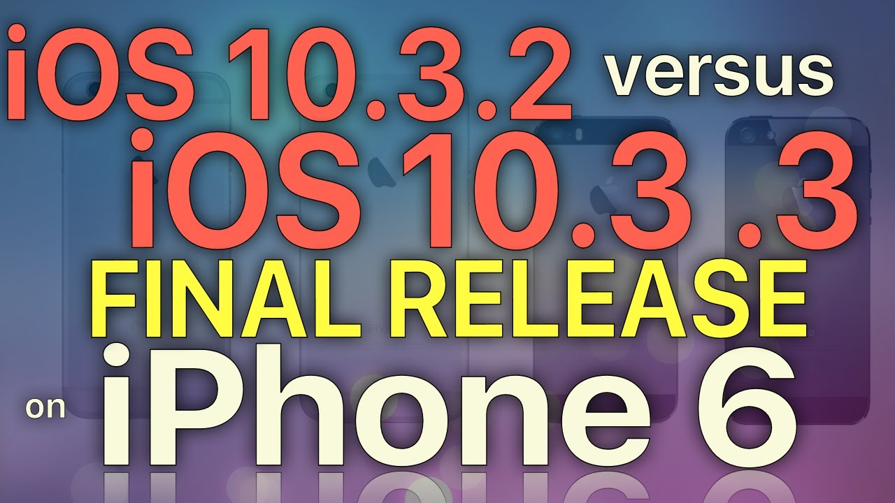 iPhone 6 : Speed Test iOS 10.3.2 vs iOS 10.3.3 Final (Build 14G60 ...