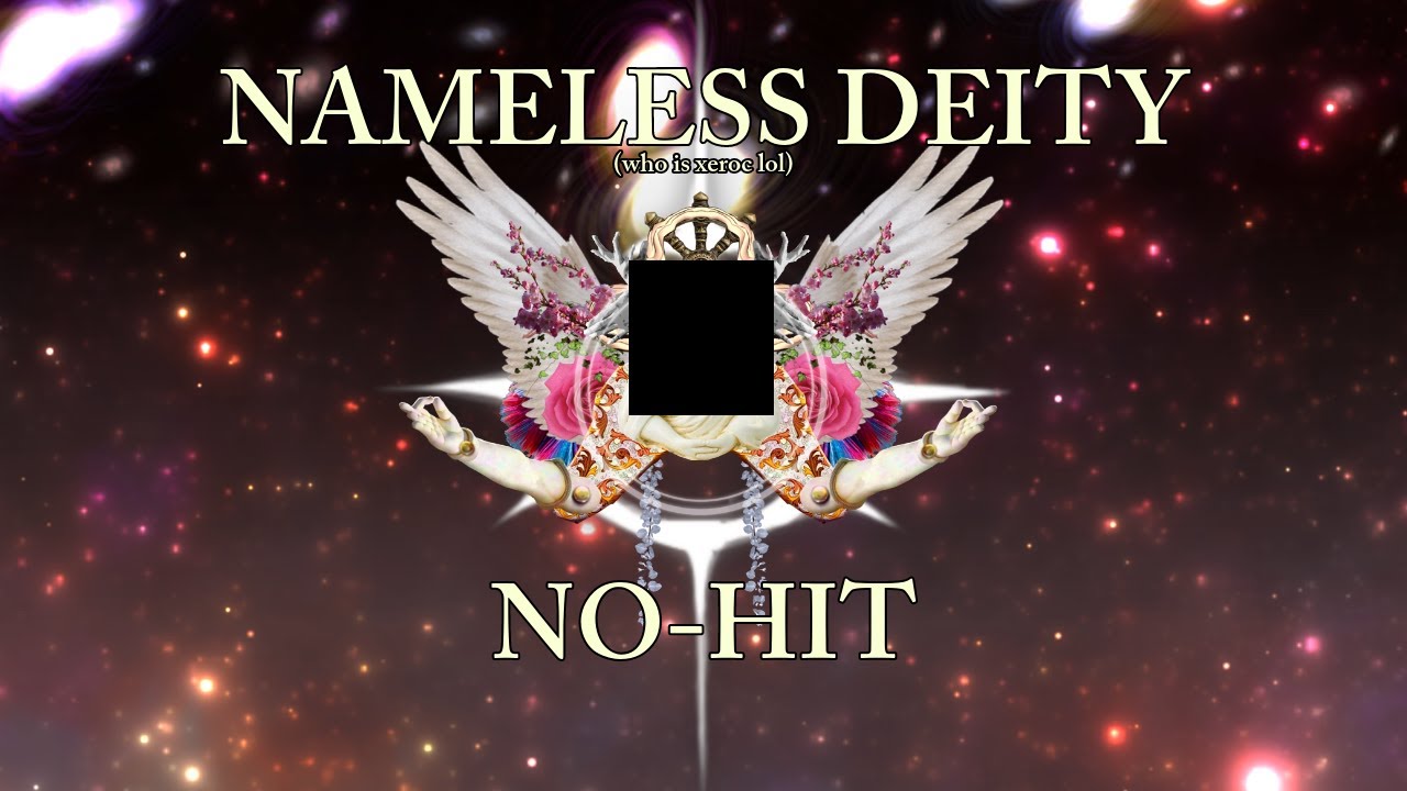 Nameless Deity No-Hit - YouTube