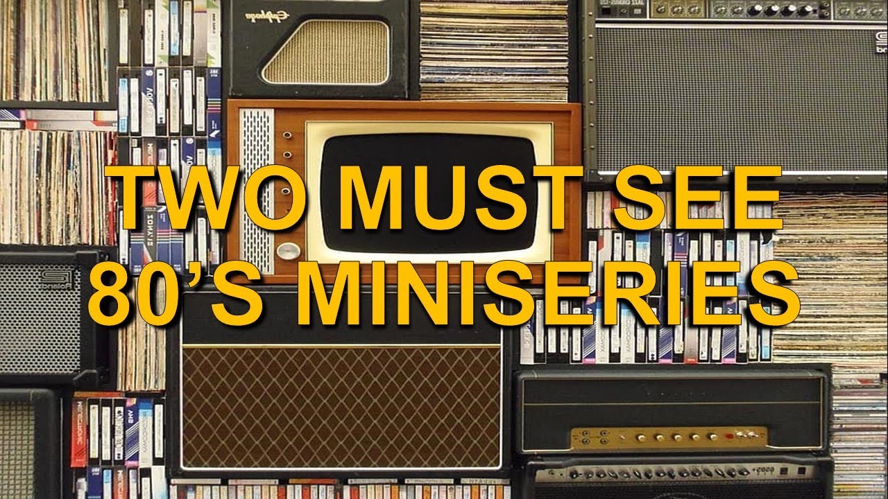 2 MUST SEE MINISERIES OF THE 80s - Plot summaries, reviews & trailers ...